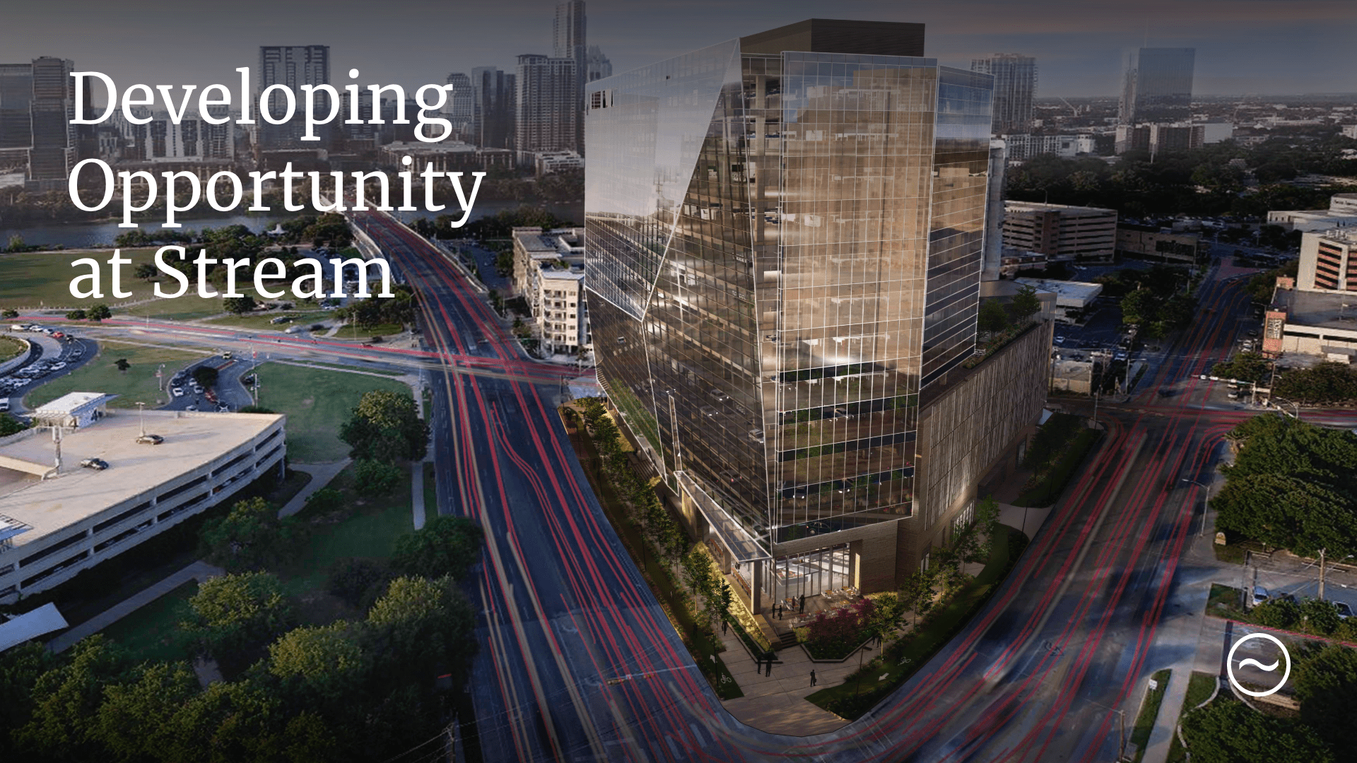 Developing Opportunity at Stream - Stream Realty Partners