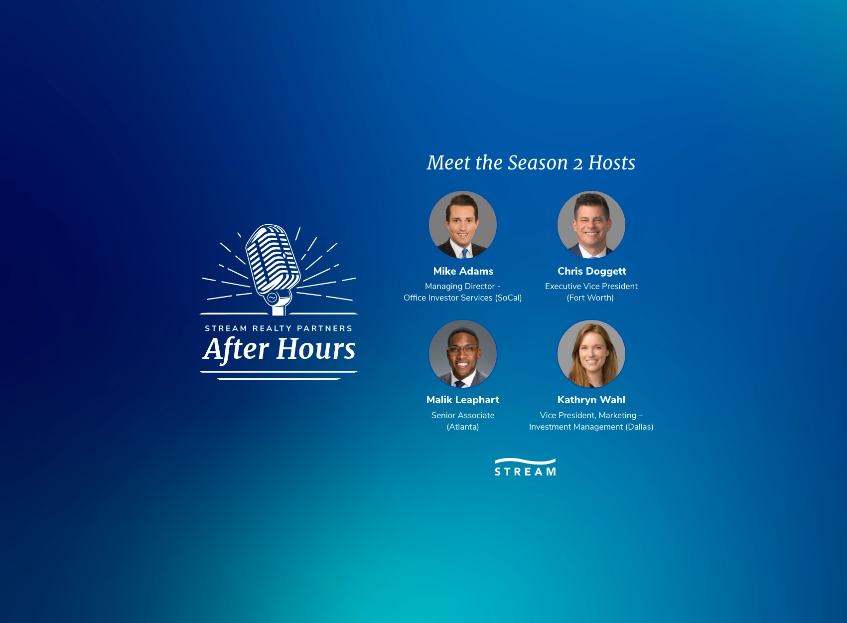 After Hours Podcast Series: Meet the Hosts for Season 2 | Stream Realty Partners Stream is ...