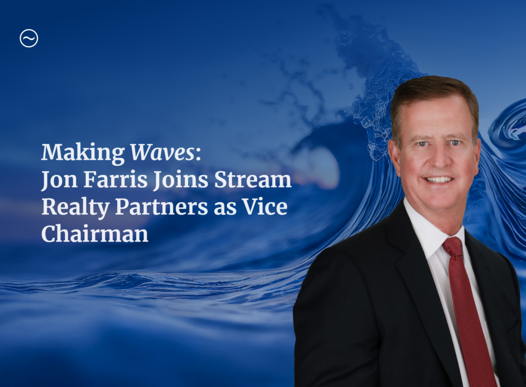 Stream Realty Partners Welcomes Jon Farris as Vice Chairman in Houston ... Stream Realty Partners Welcomes Jon Farris as Vice Chairman in Houston ...